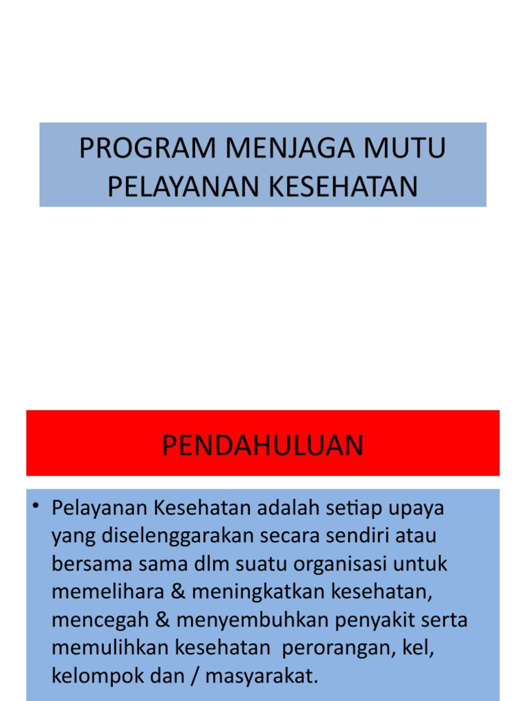 Program Menjaga Mutu Pelayanan Kesehatan | PDF