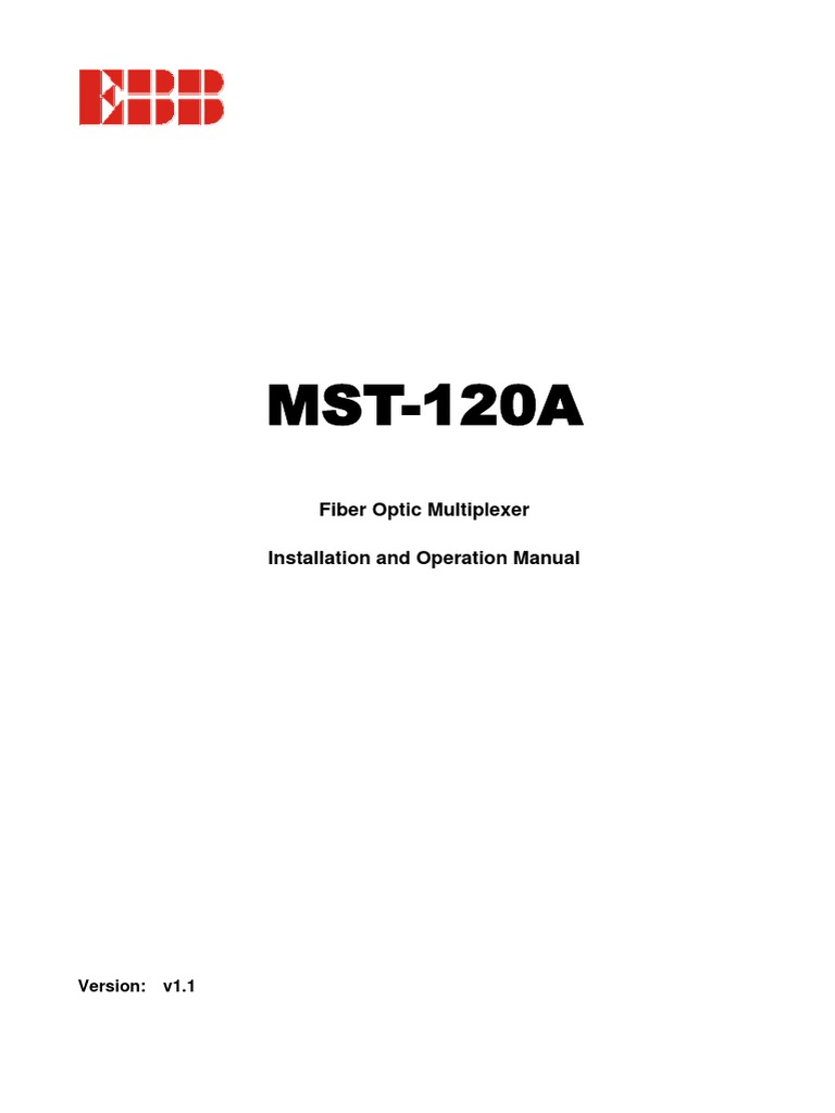 MST-120A: Fiber Optic Multiplexer Installation and Operation Manual ...