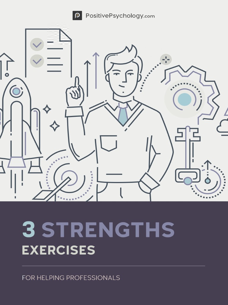 3 Strengths Exercises | PDF | Positive Psychology | Awareness