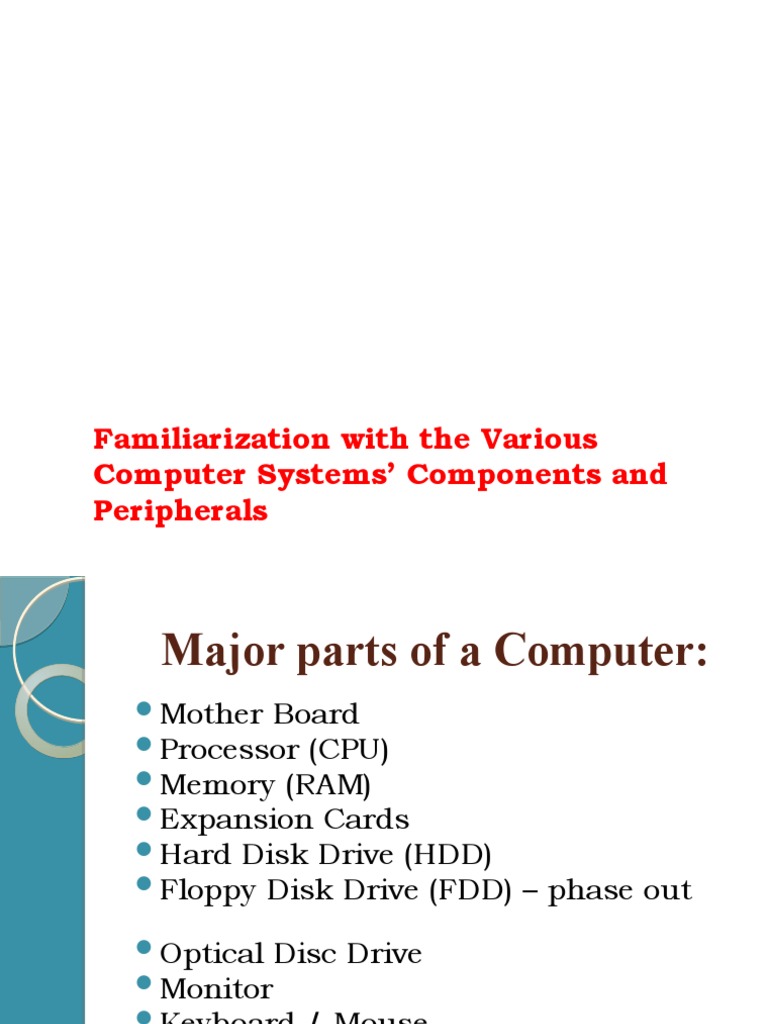 Familiarization With The Various Computer Systems' Components and Peripherals | Download Free ...