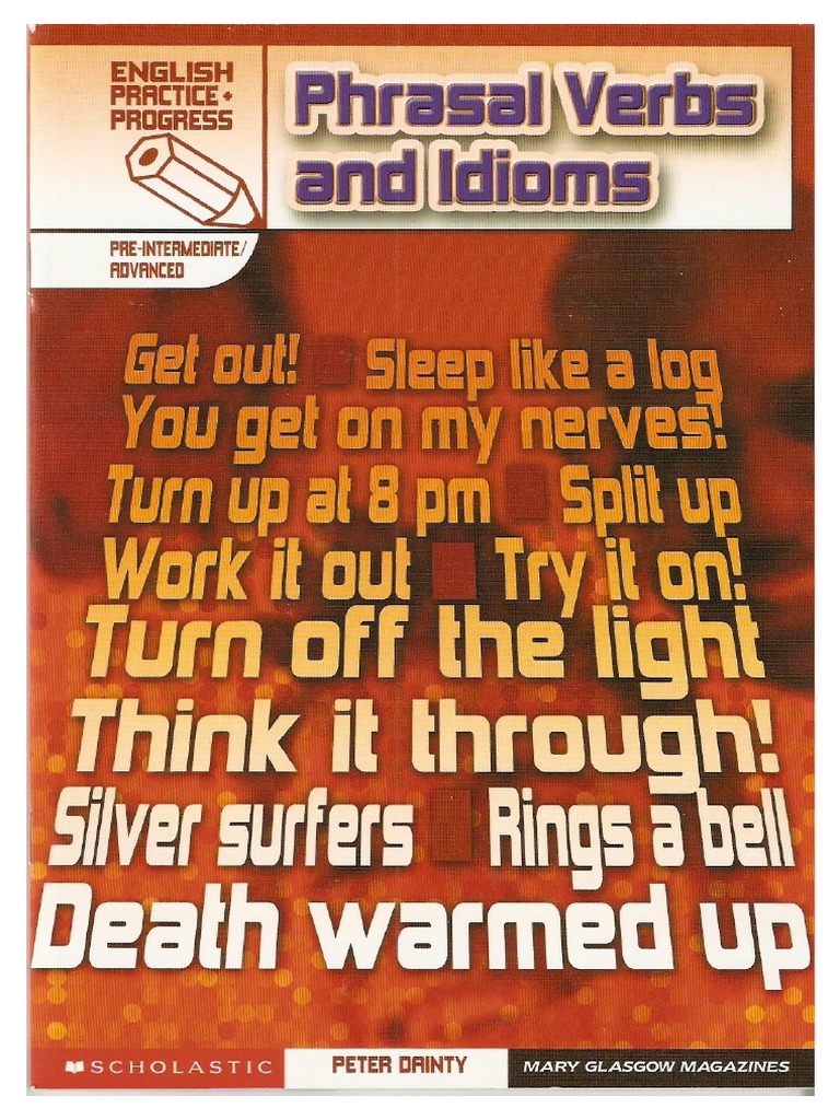 English Practice + Progress - Phrasal Verbs and Idioms | PDF