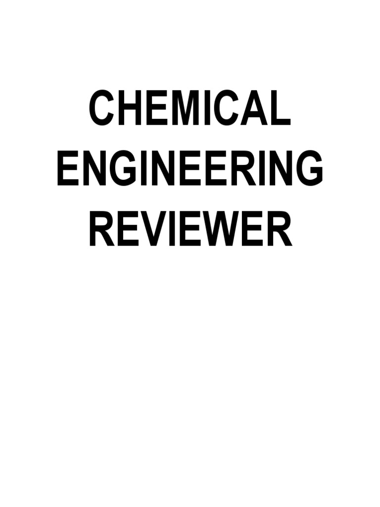 Chemical Engineering Reviewer Edited | PDF | Molecules | Atoms