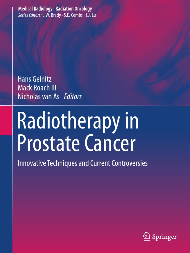Radiotherapy in Prostate Cancer Innovative Techniques and Current ...