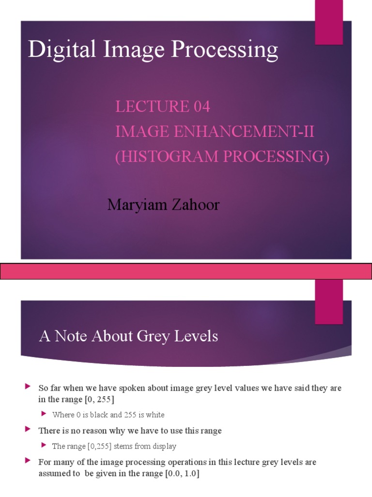 Lecture-04 Histogram Equlaization | PDF | Histogram | Image Processing