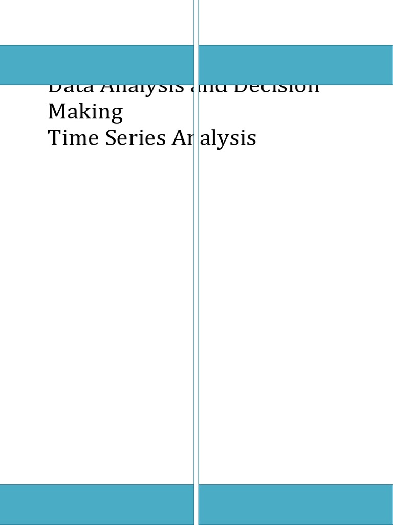 Data Analysis and Decision Making Time Series Analysis | PDF | Time ...