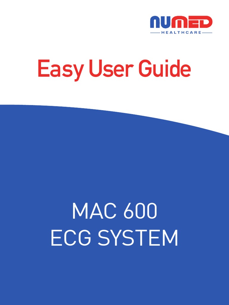 MAC 600 Easy User Guide | PDF | Electrocardiography | System Software
