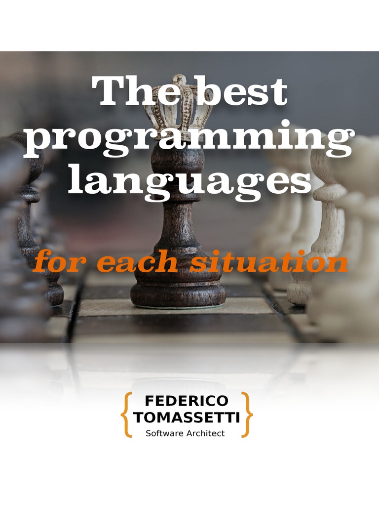 The Best Programming Languages in Each Situation - Federico Tomassetti | PDF | Python ...