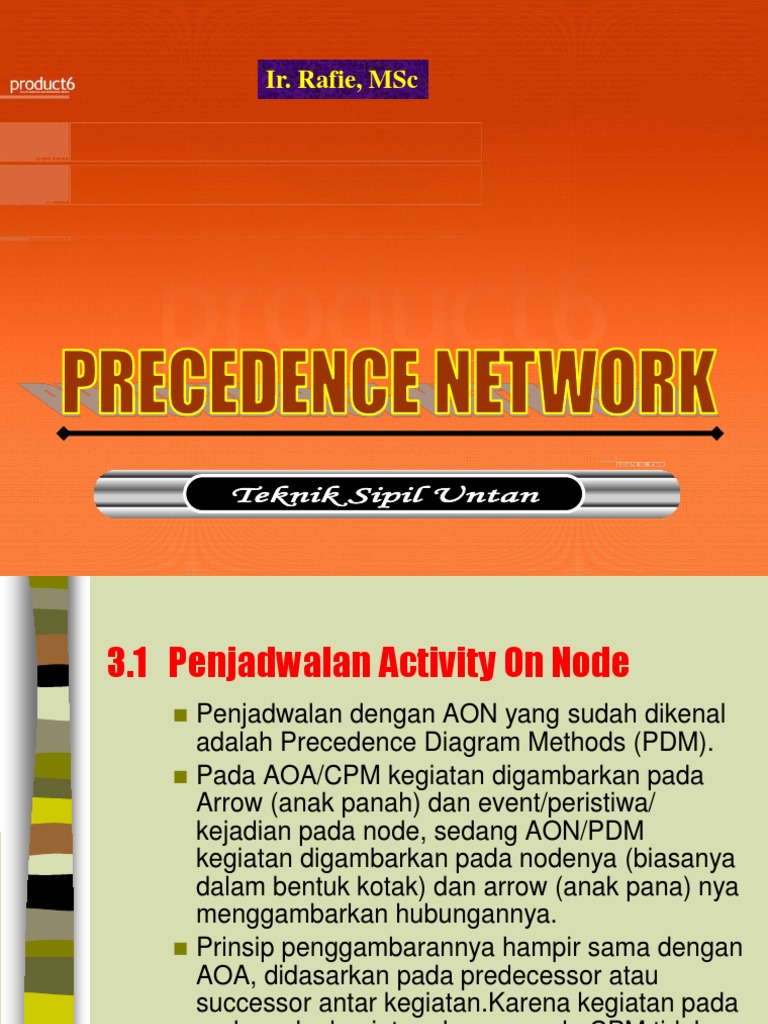 PERHITUNGAN JARINGAN KEGIATAN DENGAN PENDEKATAN PRECEDENCE DIAGRAM METHOD (PDM) | PDF
