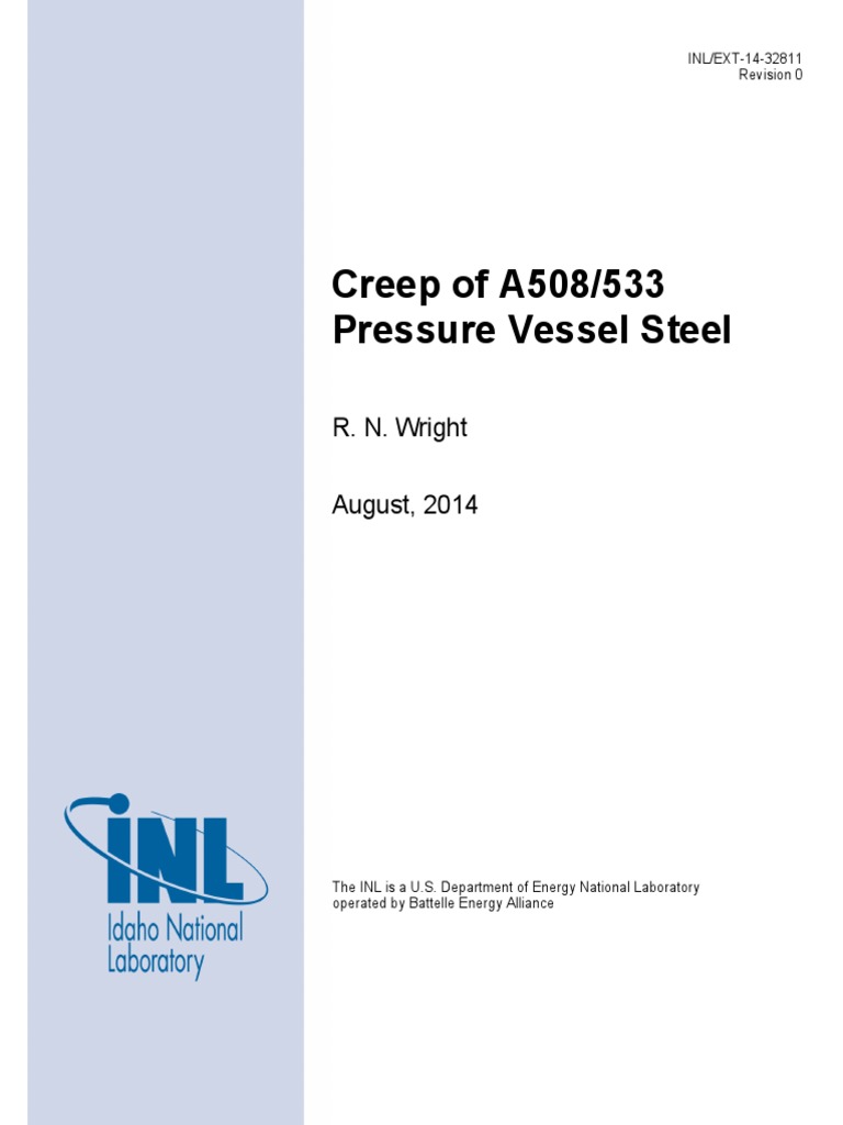 Creep of A508/533 Pressure Vessel Steel: R. N. Wright August, 2014 ...