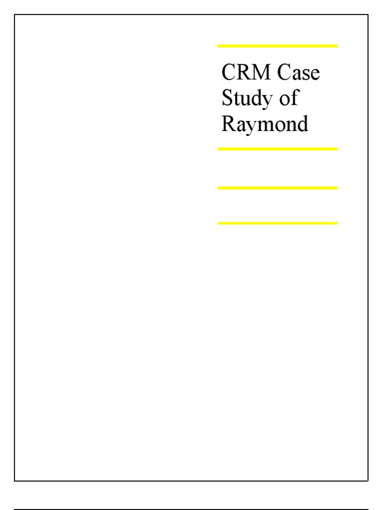 CRM Case Study of Raymond | PDF | Retail | Customer Relationship Management