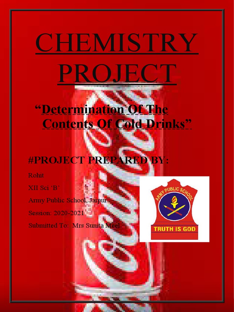 Class 12th Cold Drinks Chemistry Investigatory Project Bhen Ke Laude ...