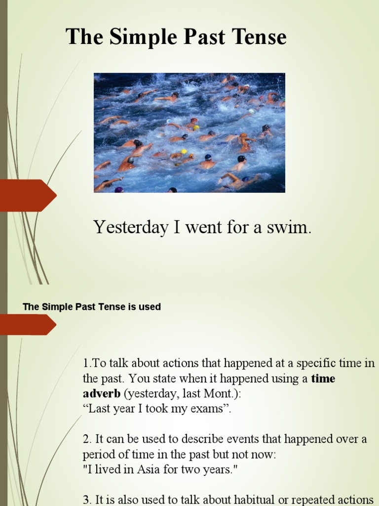 The Simple Past Tense: Yesterday I Went For A Swim | PDF | Grammatical ...