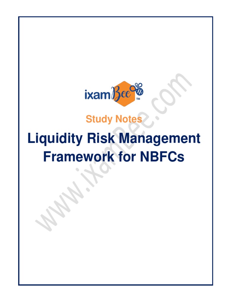 Liquidity Risk Management Framework For NBFCS: Study Notes | PDF ...