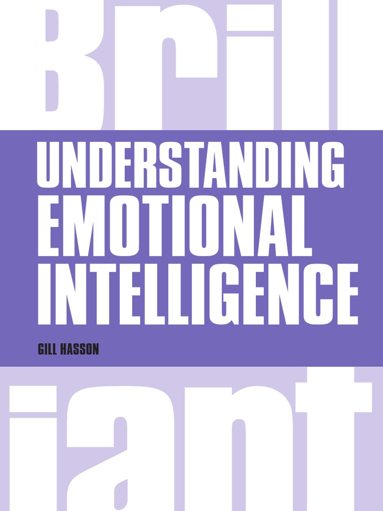 Understanding Emotional Intelligence (Brilliant Business) Gill Hasson ...