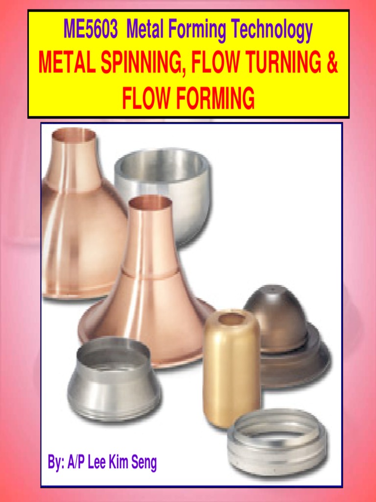 Metal Spinning, Flow Turning & Flow Forming | PDF | Annealing ...