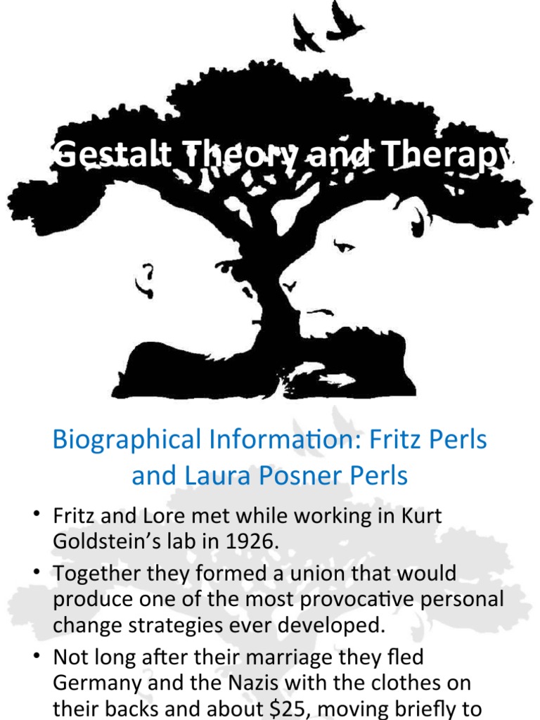 Lecture 8 - Gestalt Therapy (Updated) | PDF | Gestalt Therapy ...