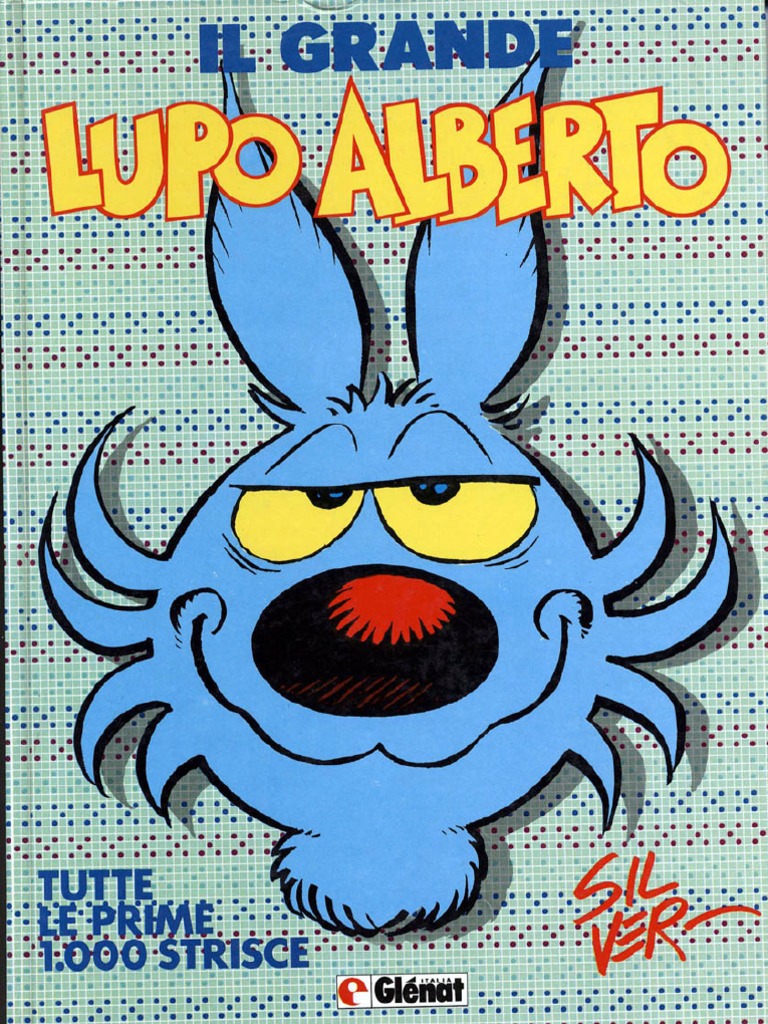 Lupo Alberto Tutte Le Prime 1000 Strisce | PDF