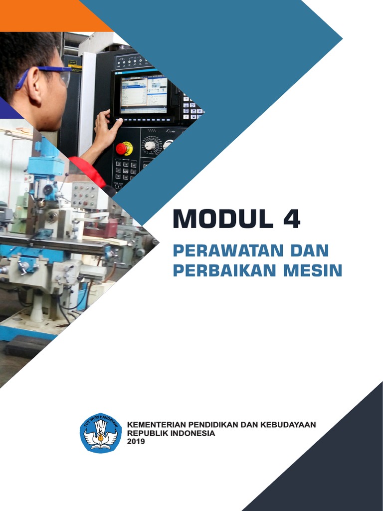 Teknik Mesin Modul 4 - Perawatan Dan Perbaikan Mesin | PDF Teknik Mesin Modul 4 - Perawatan Dan Perbaikan Mesin | PDF
