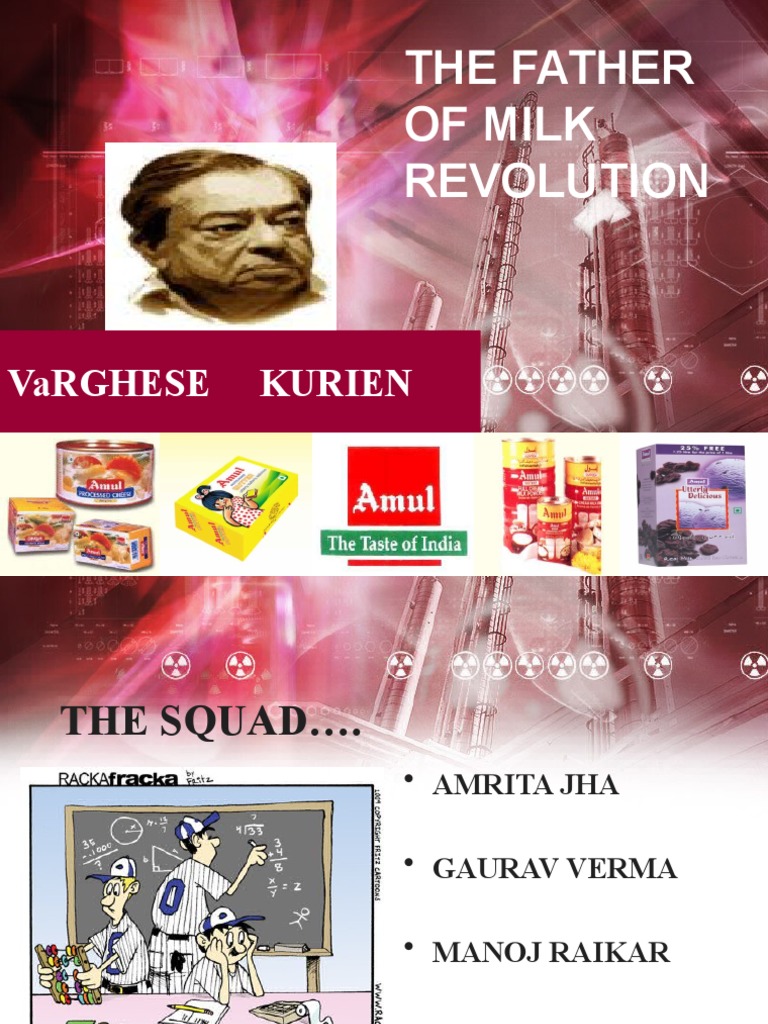 The Father of Milk Revolution: Varghese Kurien | PDF | Dairy | Food ...