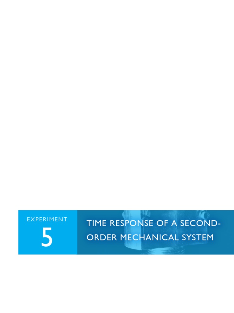 Time Response of A Second-Order Mechanical System: Experiment | PDF ...