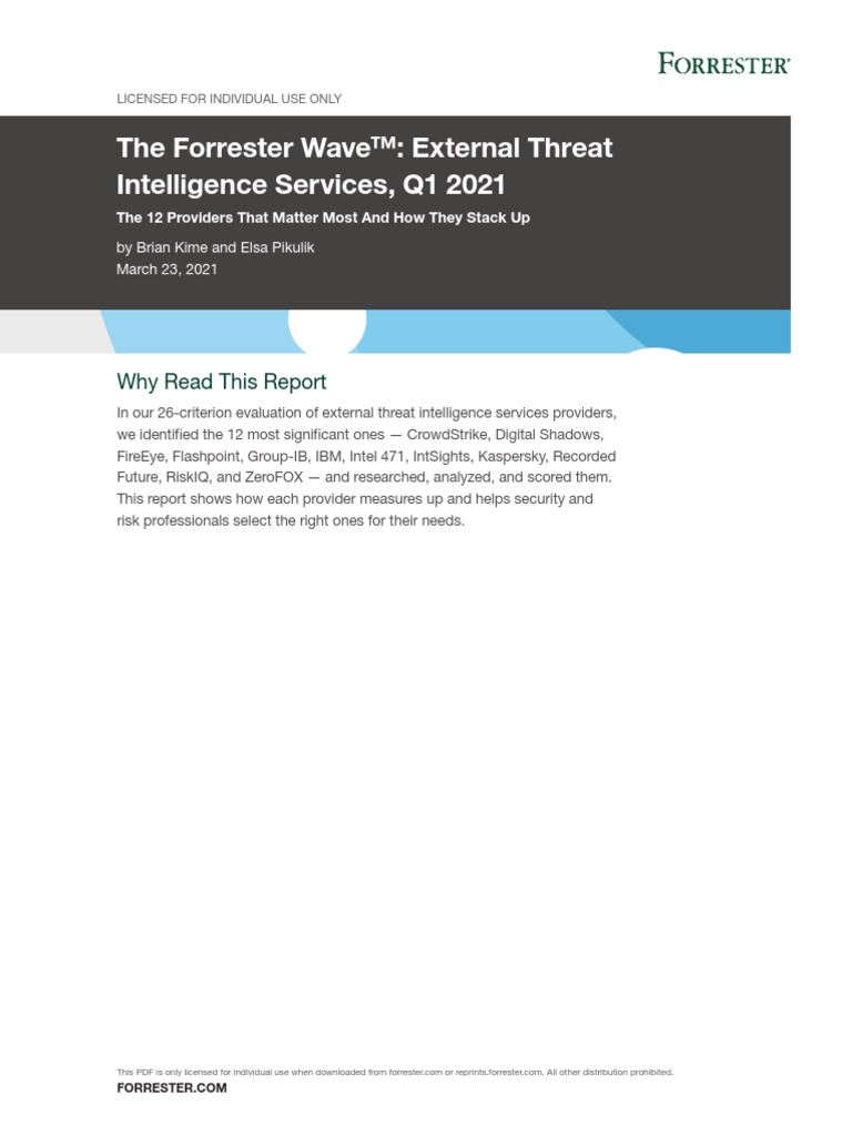The Forrester Wave™ - External Threat Intelligence Services, Q1 2021 ... The Forrester Wave™ - External Threat Intelligence Services, Q1 2021 ...