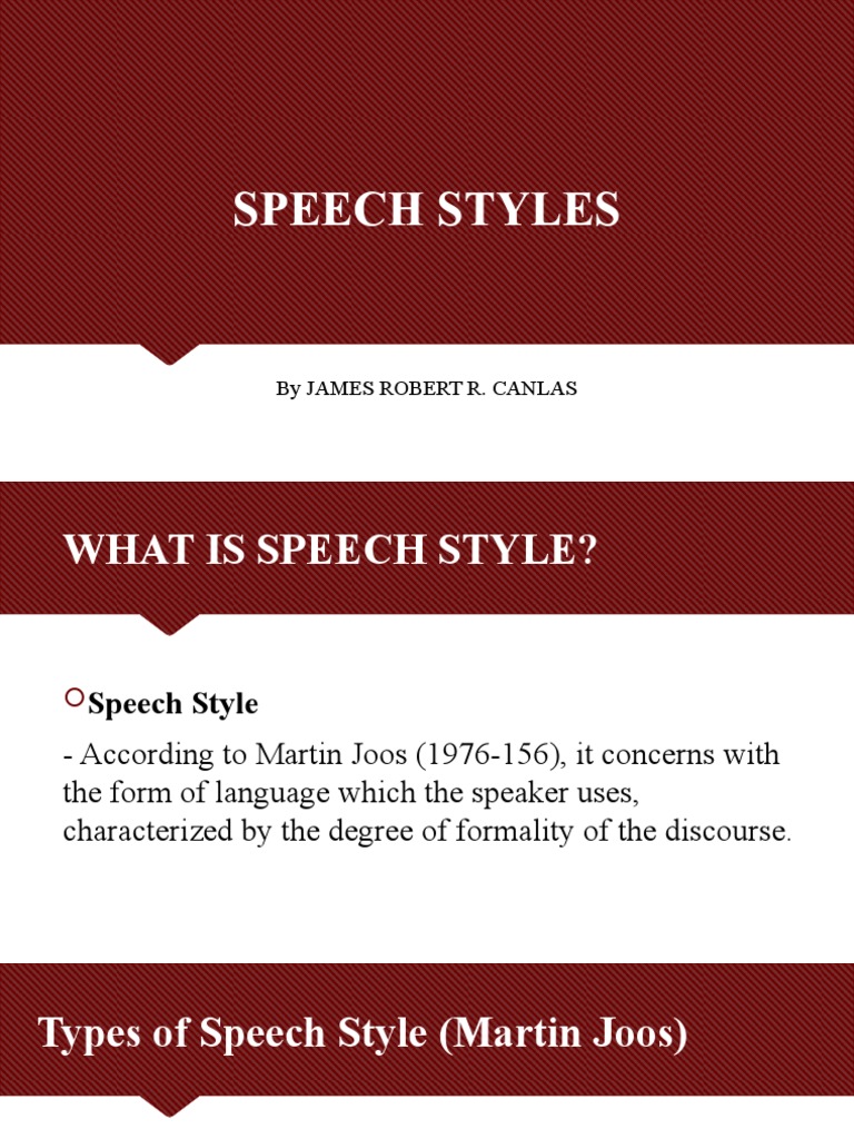 Powerpoint Presentation On Speech Styles | PDF | Speech | Human ...