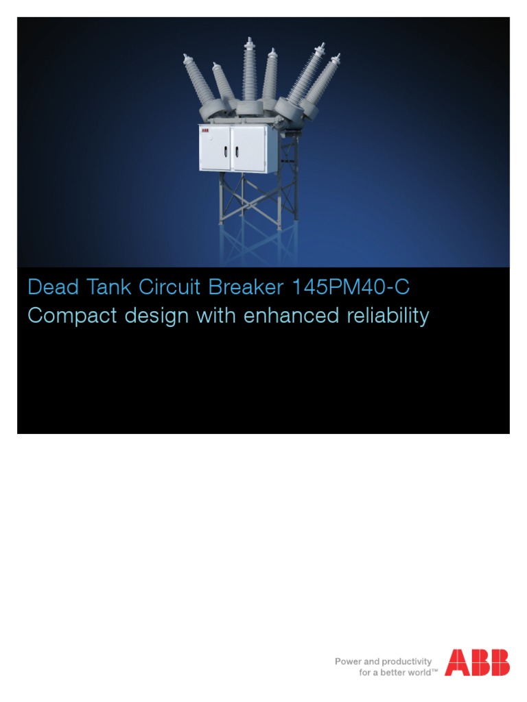 Dead Tank Circuit Breaker 145PM40-C: Compact Design With Enhanced ...