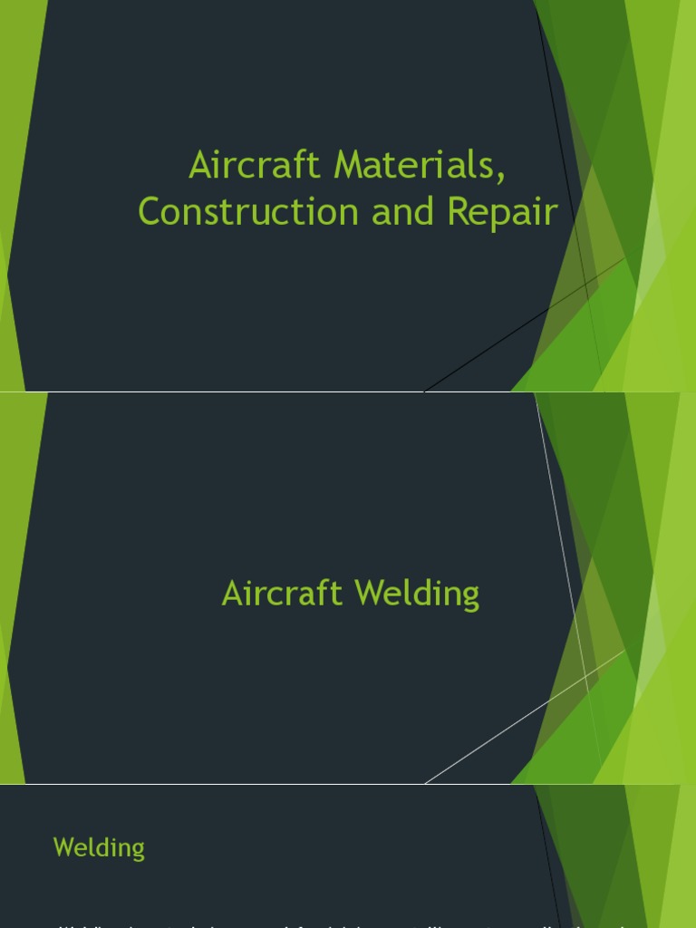 Aircraft Welding Techniques and Materials | PDF | Welding | Construction