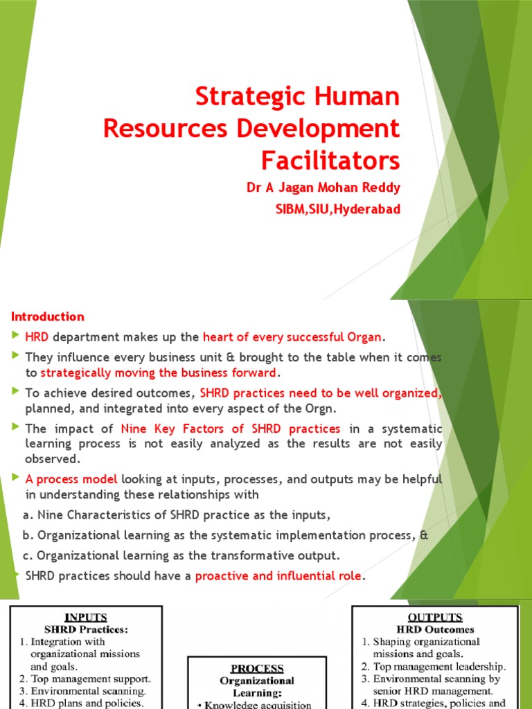 Strategic Human Resources Development Facilitators: DR A Jagan Mohan ...