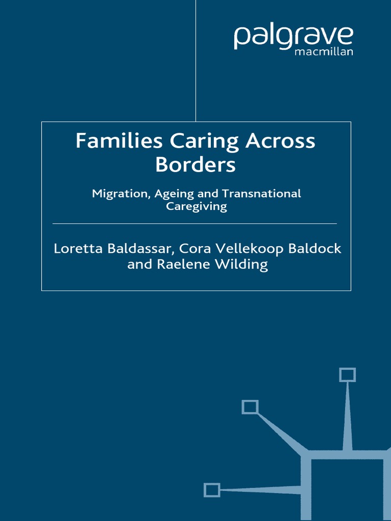 Loretta Baldassar, Cora Baldock, Raelene Wilding-Families Caring Across ...