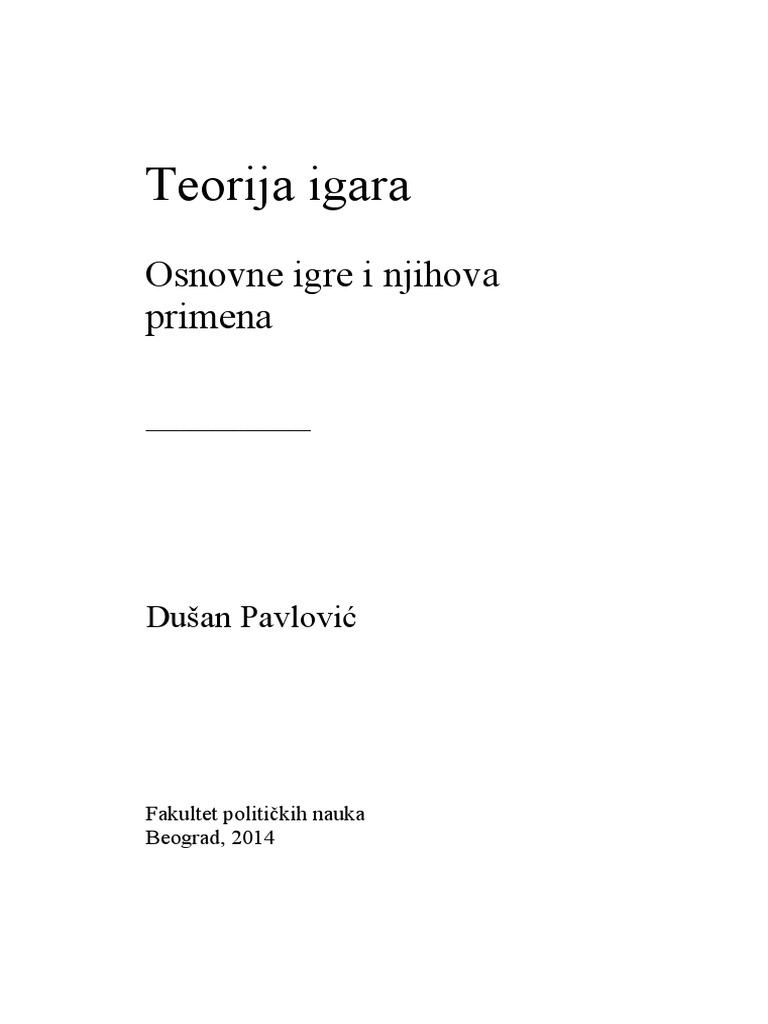 Teorija Igara: Osnovne Igre I Njihova Primena | PDF