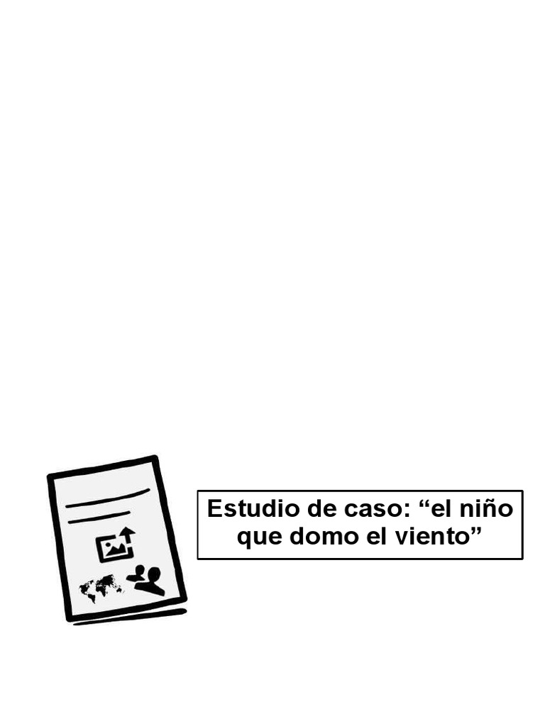 El Niño Que Domo El Viento, Caso de Estudio | PDF | Agua | Naturaleza