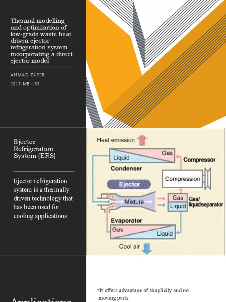 Thermal Modelling and Optimization of Low-Grade Waste Heat Driven Ejector Refrigeration System ...