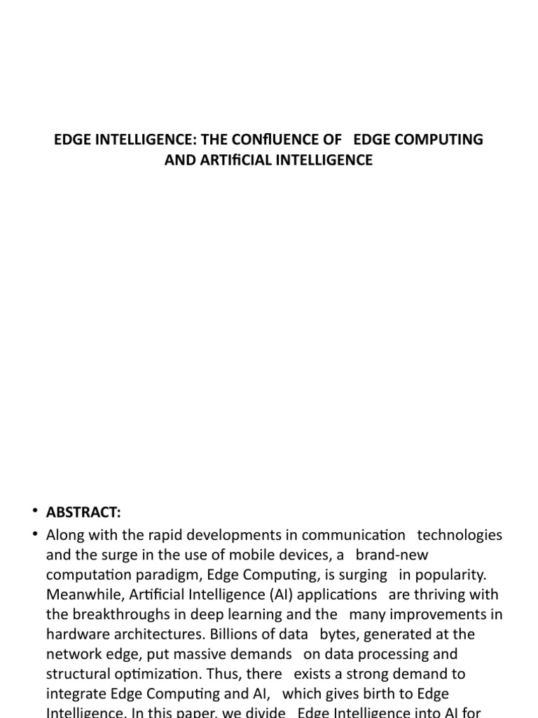 Edge Intelligence: The Con Uence of Edge Computing and Artificial ...