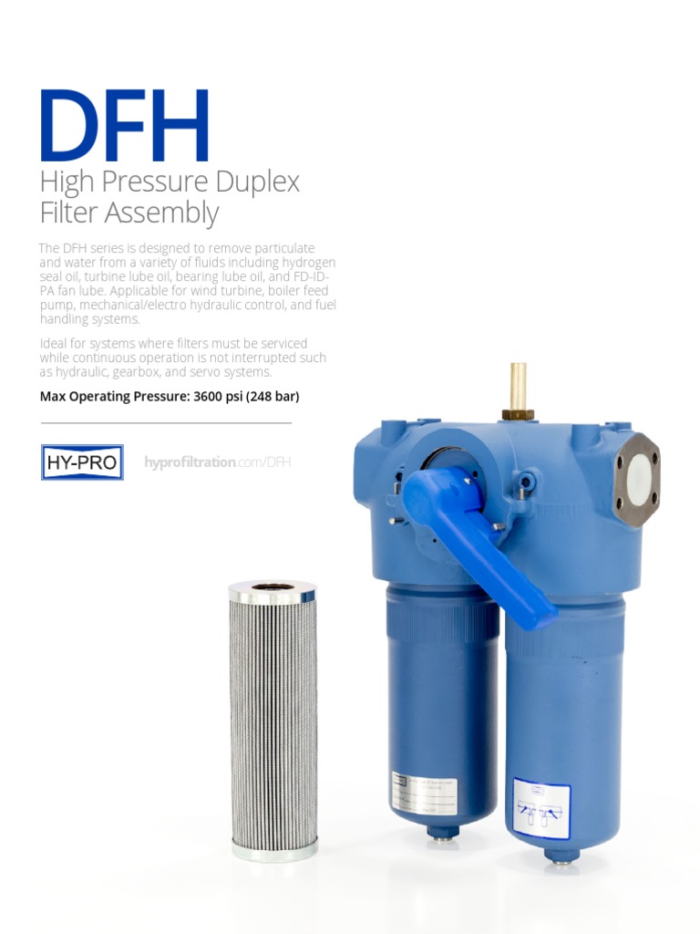 DFH High Pressure Duplex Filter Assemblies | PDF | Filtration | Viscosity