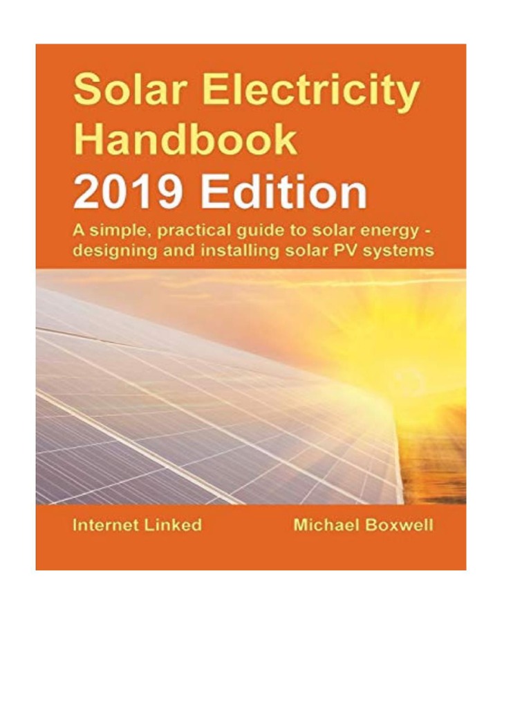 Solar Electricity Handbook - 2019 Edition - Michael Boxwell - A Simple ...