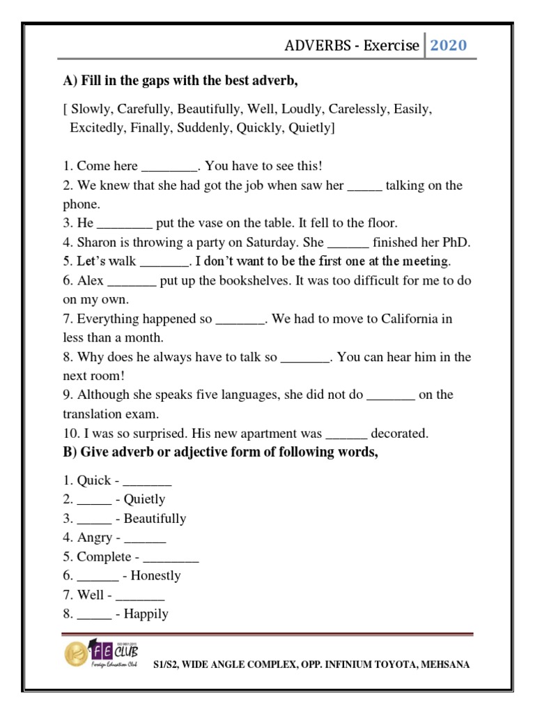 A) Fill in The Gaps With The Best Adverb,: ADVERBS - Exercise | PDF
