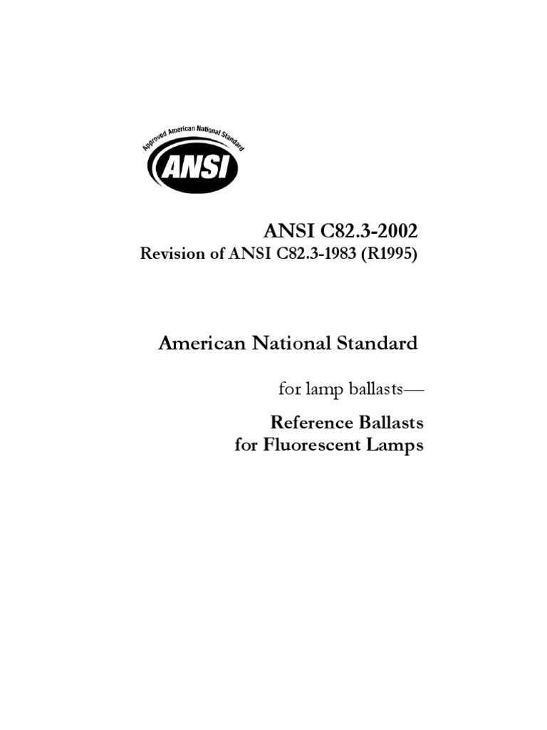 ANSI C82.3-2002 For Lamp Ballasts - Reference Ballasts For Fluorescent ...