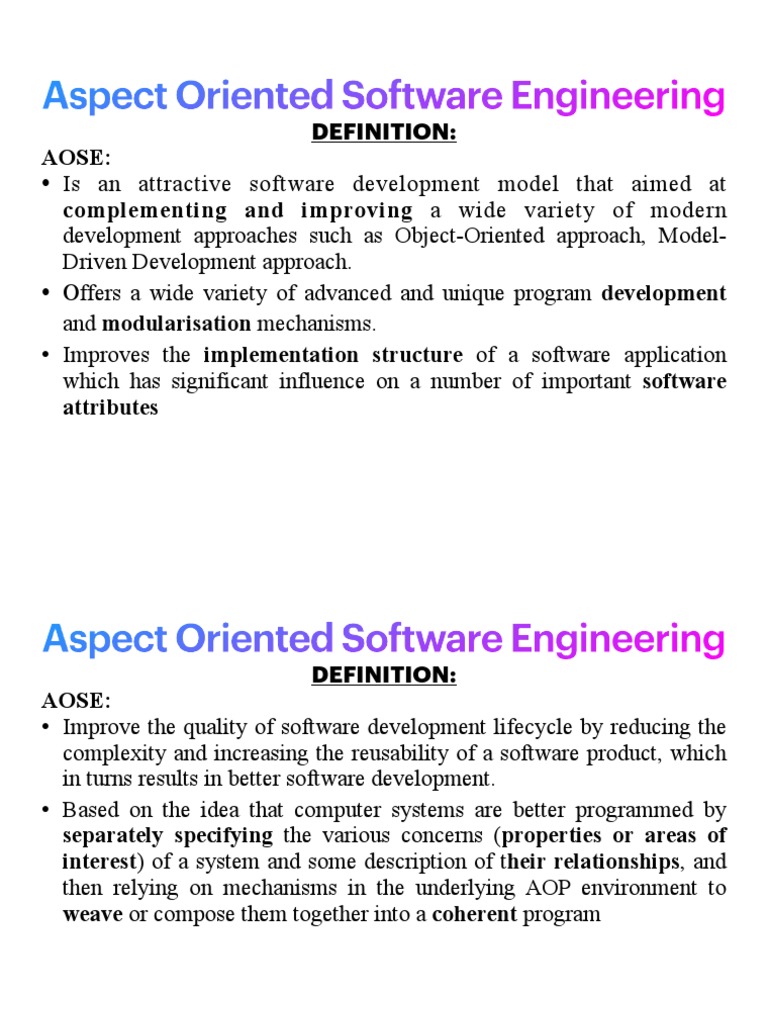 Aspect Oriented Software Engineering: Definition: Aose: Complementing and Improving A Wide ...