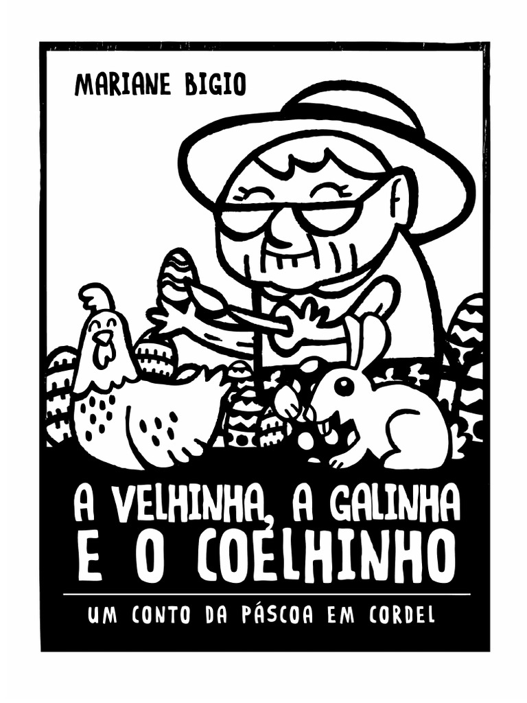 A Velhinha, A Galinha e o Coelhinho - Mari Bigio | PDF