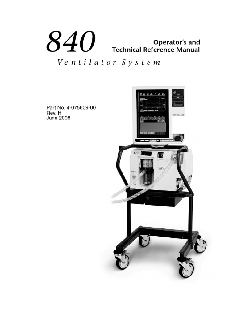 840 Ventilator System Operator's and Technical Reference Manual ...