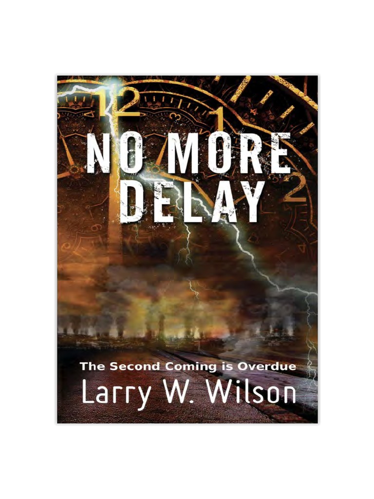 No More Delay | Download Free PDF | God The Father | Prophecy