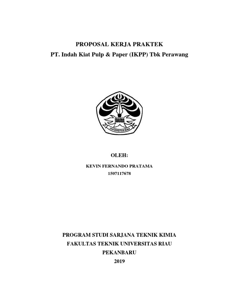 PROPOSAL Kerja Praktek PT. Indah Kiat Pulp & Paper (IKPP) TBK Perawang ...