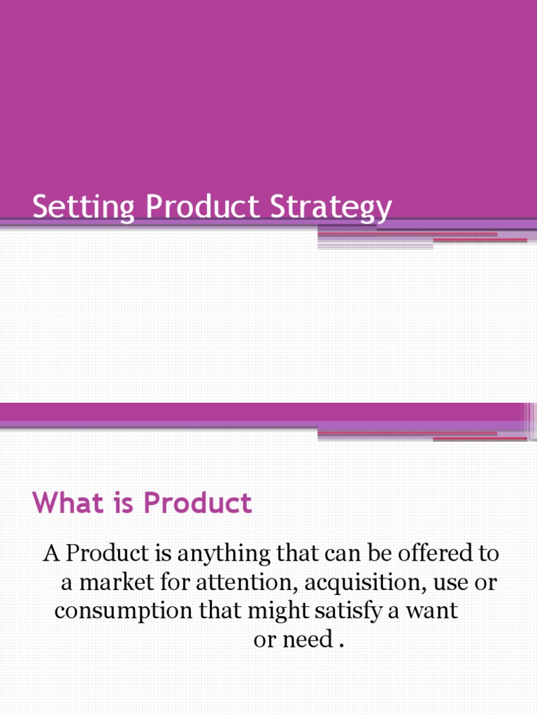 Setting Product Strategy | PDF | Product (Business) | Brand