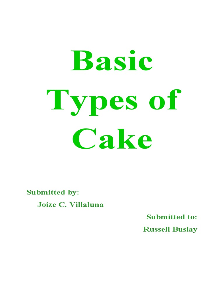 Basic Types of Cake | PDF | Cakes | Baking