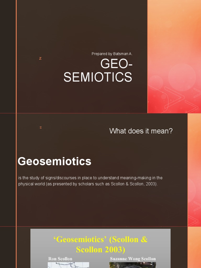 Geo-Semiotics: Prepared by Batsman A | PDF | Social Science | Philosophy