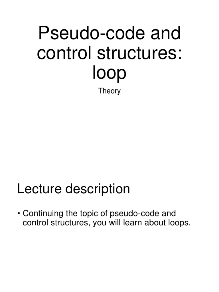 05 Pseudo Code Loop Theory Pdf Control Flow Computer Programming 5745