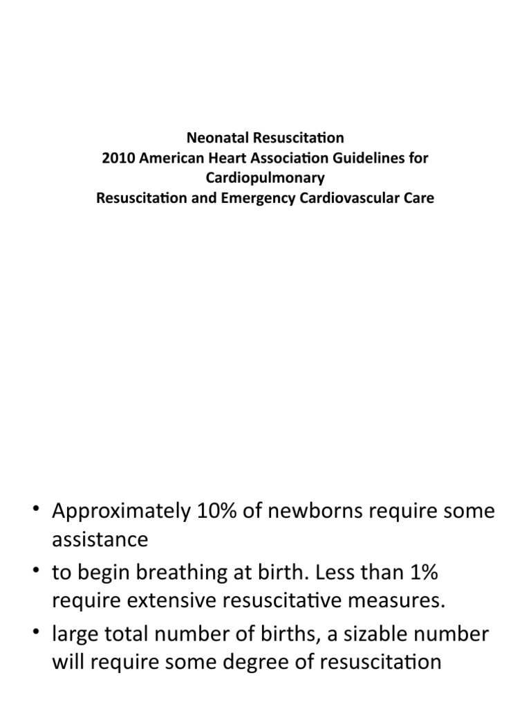 Neonatal Resuscitation 2010 American Heart Association Guidelines For ...