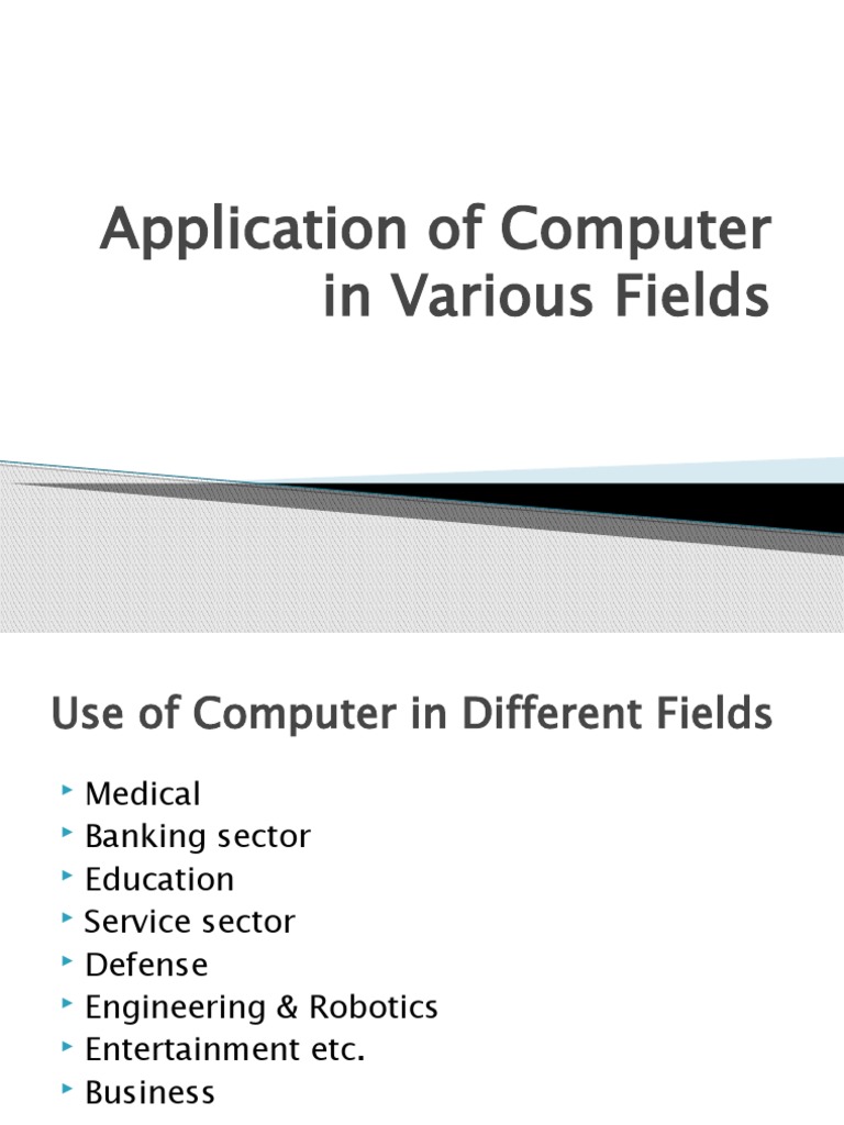 Application of Computer in Various Fields | PDF | Customer Relationship ...