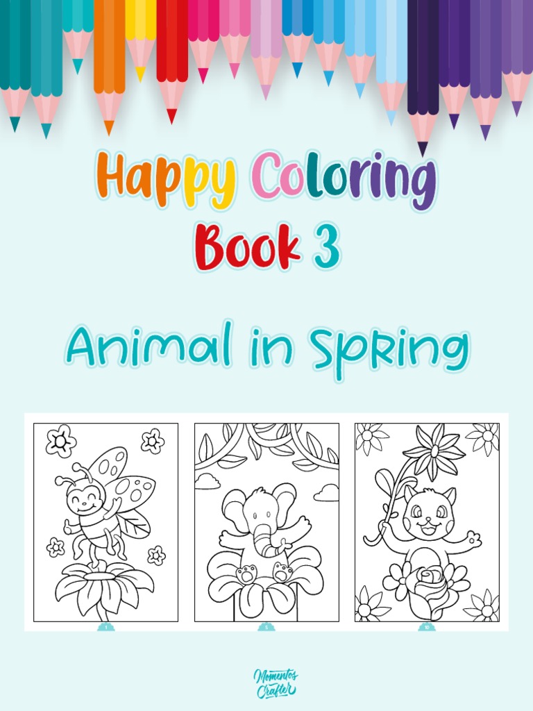 Happy Coloring Book 3 - Animal in Spring | PDF